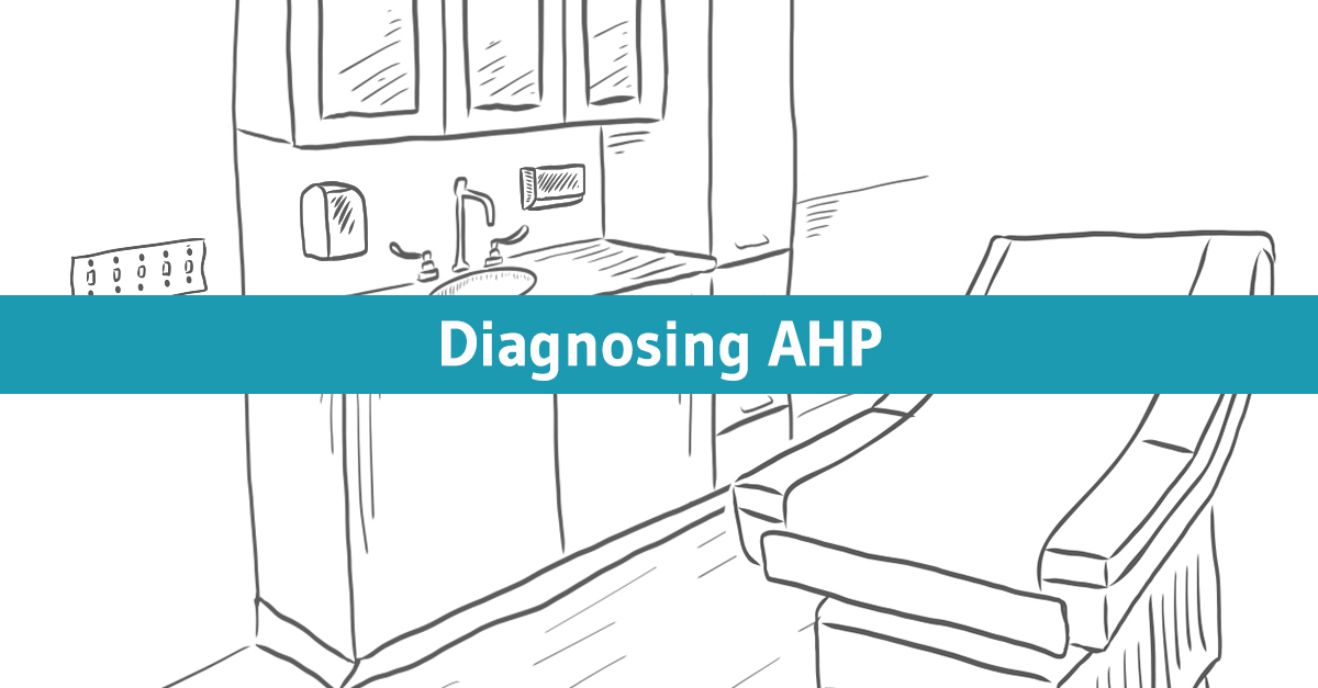Diagnosing and Testing of Acute Hepatic Porphyria | Pinpoint AHP®